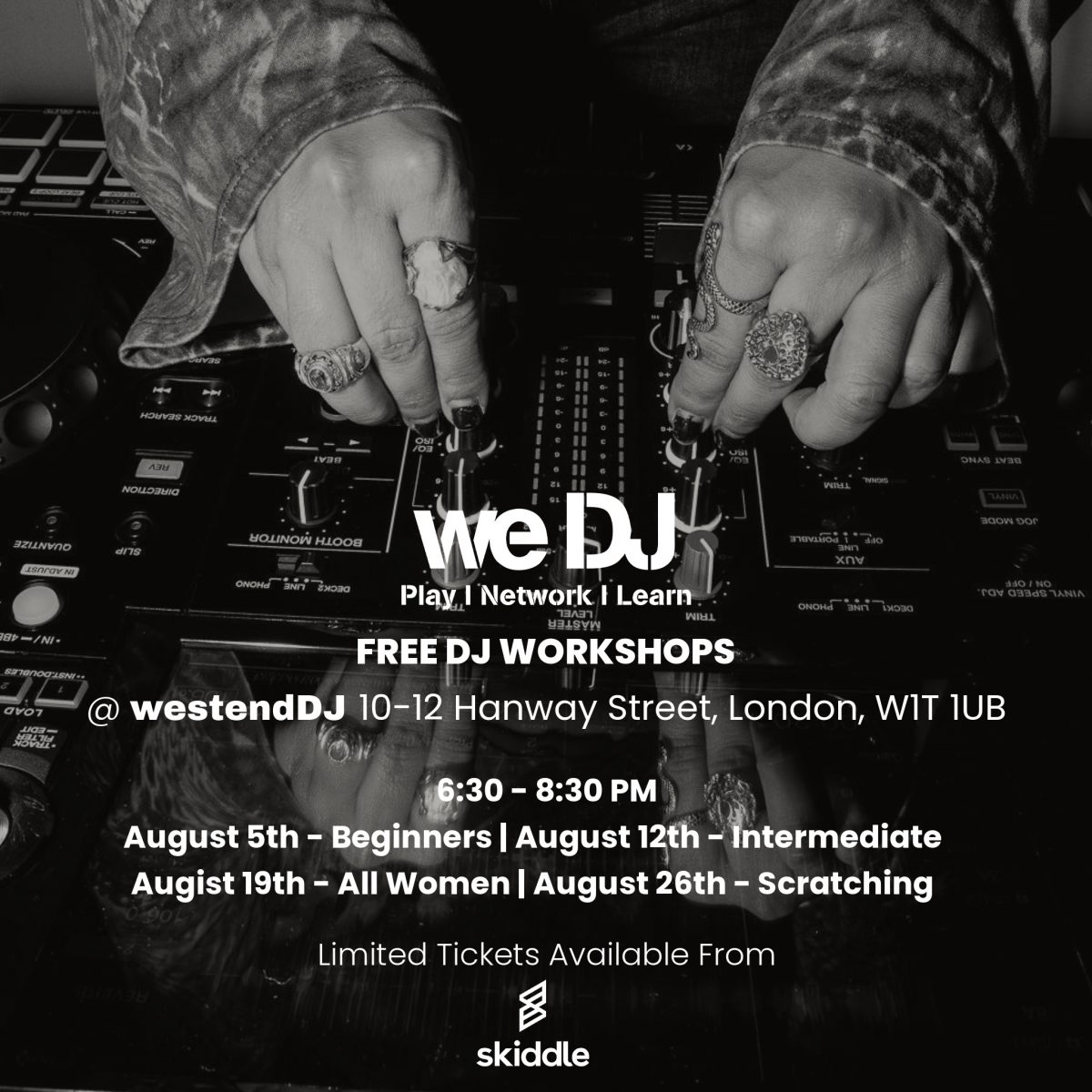 FREE WE DJ FREE DJ WORKSHOPS IN AUGUST – On The Rise DJ Academy